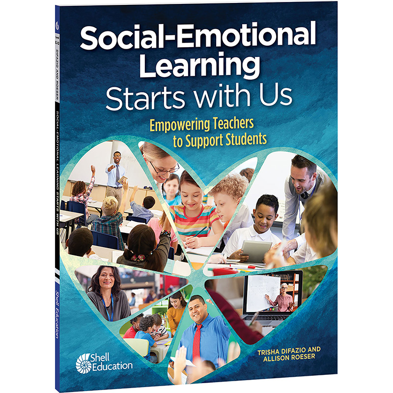 Shell Education Social-Emotional Learning Starts With Us: Empowering ...